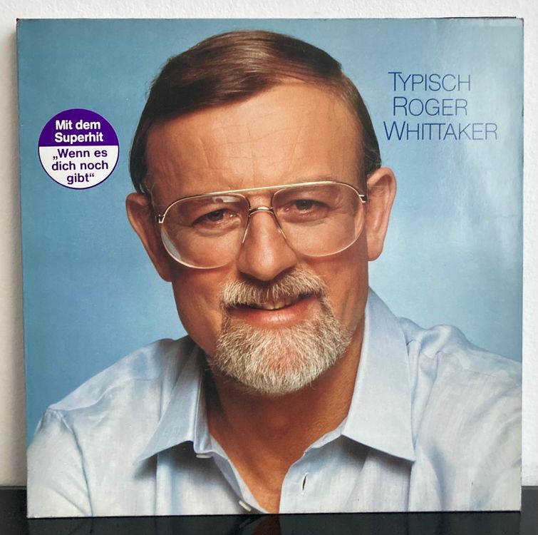 Roger Whittaker - Typisch Roger Whittaker LP *1982* (Neu (gemäss Beschreibung)) in Wettingen für ...