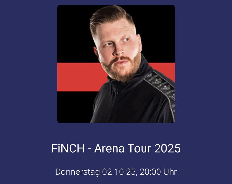 Finch - Arena Tour 2 Tickets (Neu und originalverpackt) in Lenzburg für ...