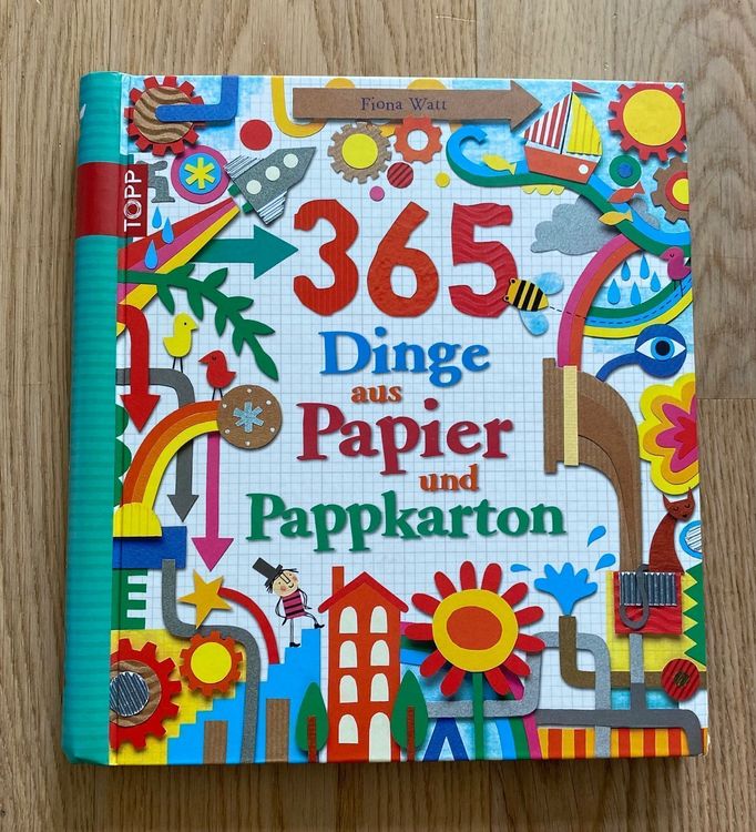Basteln - Kreativ Buch ️ ️ 365 Dinge aus Papier & Karton (Gebraucht) in ...