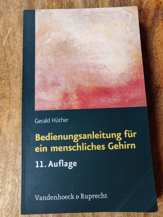 Gerald Hüther BEDIENUNGSANLEITUNG FÜR einMENSCHLICHES GEHIRN | Kaufen ... Gerald Hüther BEDIENUNGSANLEITUNG FÜR einMENSCHLICHES GEHIRN | Kaufen ...