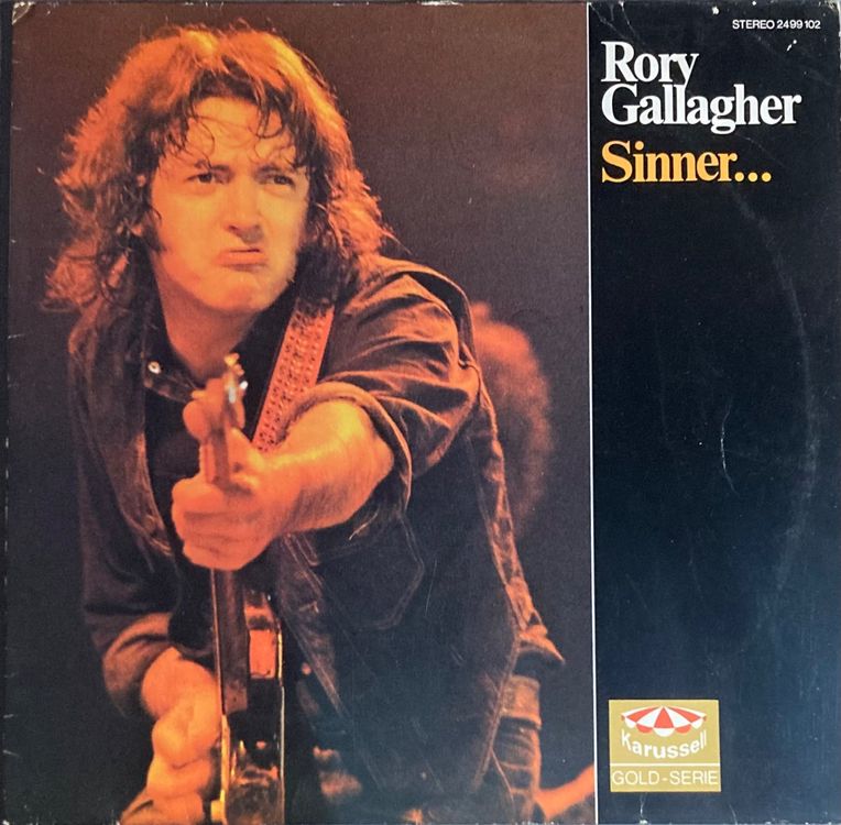 RORY GALLAGHER - SINNER..... AND SAINT (D'occasion) à Poliez-Pittet ...