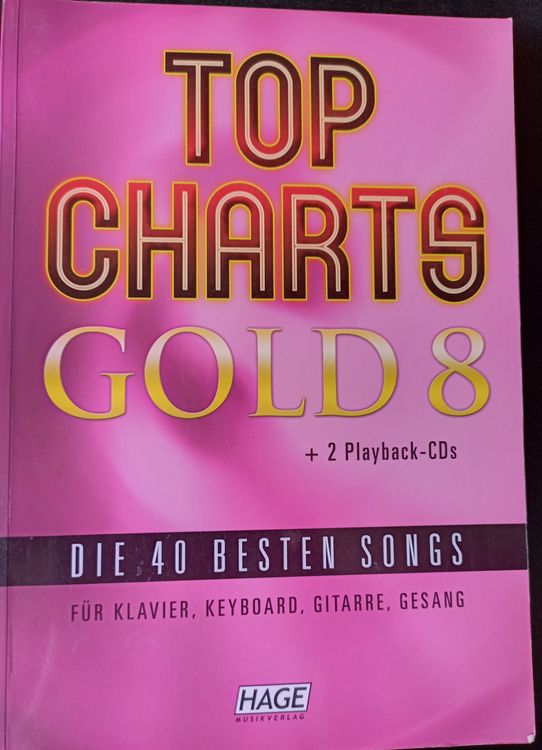 Top Charts Gold 8 Die 40 besten Songs Klavier,Gitarre,Gesang (Gebraucht) in Bad Zurzach für CHF ...
