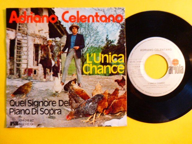Adriano Celentano – L'Unica Chance / Quel Signore Del Piano (Gebraucht ...