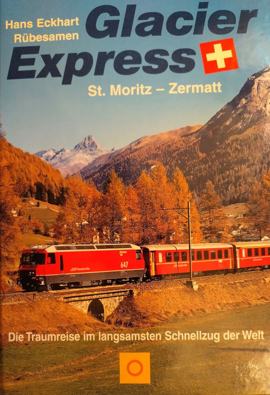 Glacier Express / Eisenbahn Buch mit 120 Seiten ab Fr. 8.- (Gebraucht ...