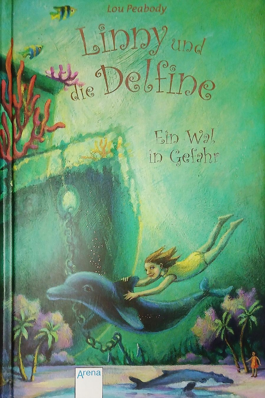 Linny und die Delfine: Ein Wal in Gefahr - Kinderbuch top! (Gebraucht ...