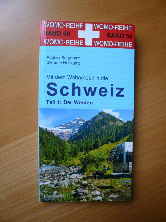 Mit dem Wohnmobil i.d. Schweiz - Westen (Neu (gemäss Beschreibung)) in Brunnadern für CHF 12 ...