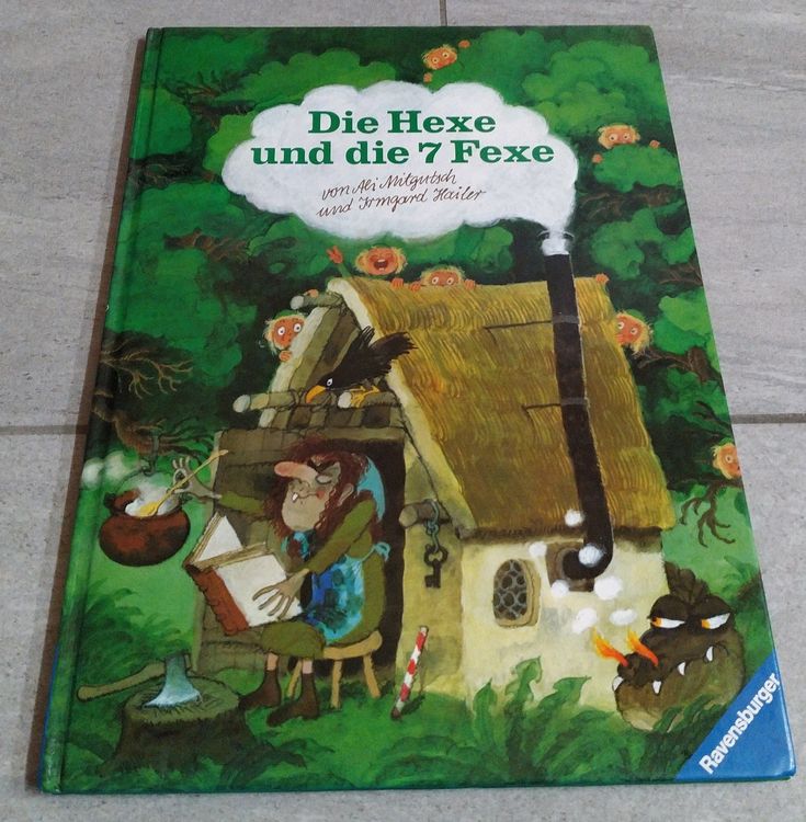 Die Hexe und die sieben Fexe HC - Ali Mitgutsch Ravensburger (Gebraucht ...