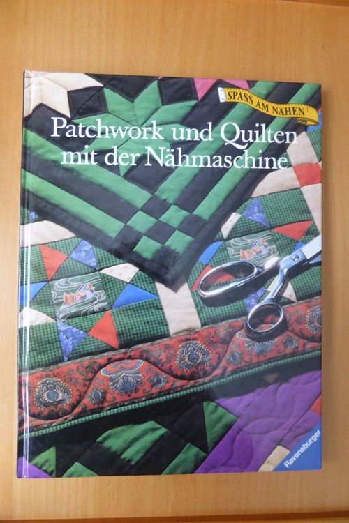Patchwork und Quilten mit der Nähmaschine (Neu (gemäss Beschreibung)) in Brunnadern für CHF 10 ...