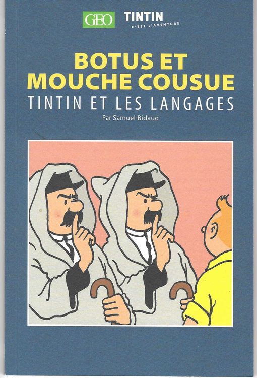 TINTIN ET LES LANGAGES - BOTUS ET MOUCHE COUSUE (Gebraucht) in Bex für ...