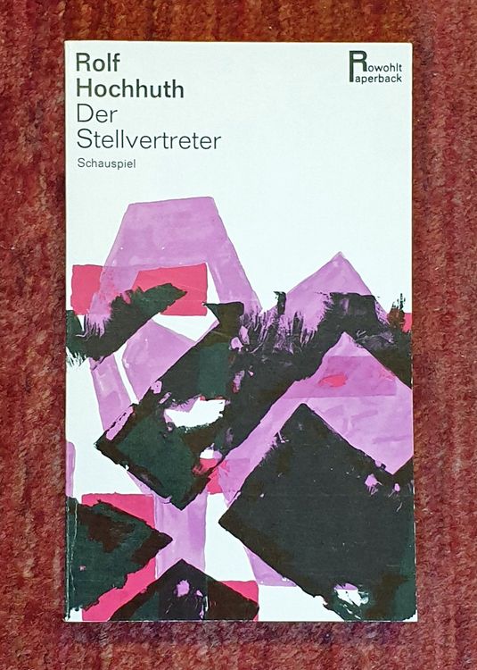 Rolf Hochhuth 1963: Der Stellvertreter; Widmung signiert (Neu (gemäss ...