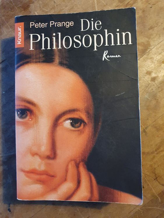 Die Philosophin – Peter Prange (Gebraucht) in Zürich für CHF 2 – mit ...