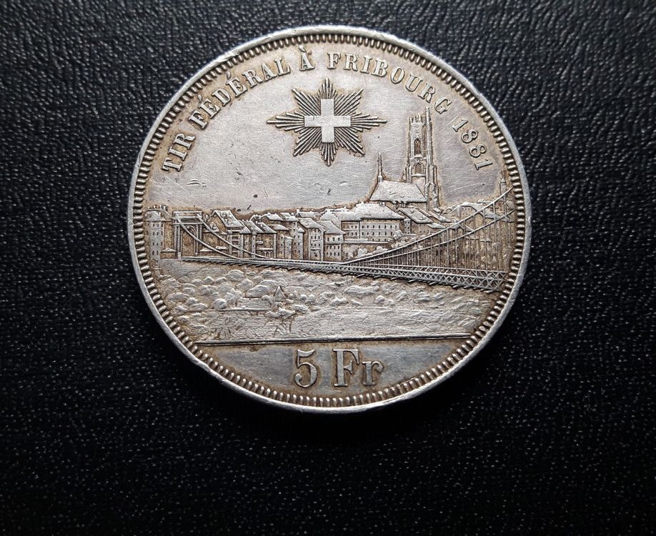 5 Fr. TIR FÉDÉRAL À FRIBOURG 1881 (Gebraucht) in Zürich für CHF 75 – mit Lieferung auf Ricardo ...