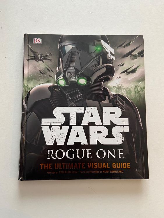 Star Wars Rogue One The Ultimate Visual Guide (Gebraucht) in Meyrin für ...