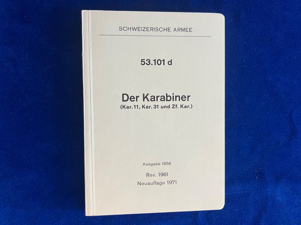 Der Karabiner 1971 Schweizer Armee (KoA17) (Gebraucht) in Hermetschwil-Staffeln für CHF 9 – mit ...