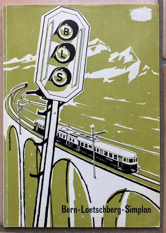 BLS Bern-Lötschberg-Simplon (Gebraucht) in Versoix für CHF 30 – mit ...