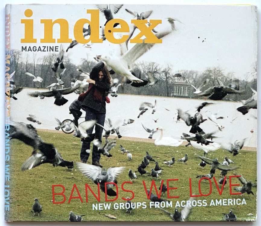 Index Magazine: Bands We Love, New Groups From AcrossAmerica (Gebraucht ...