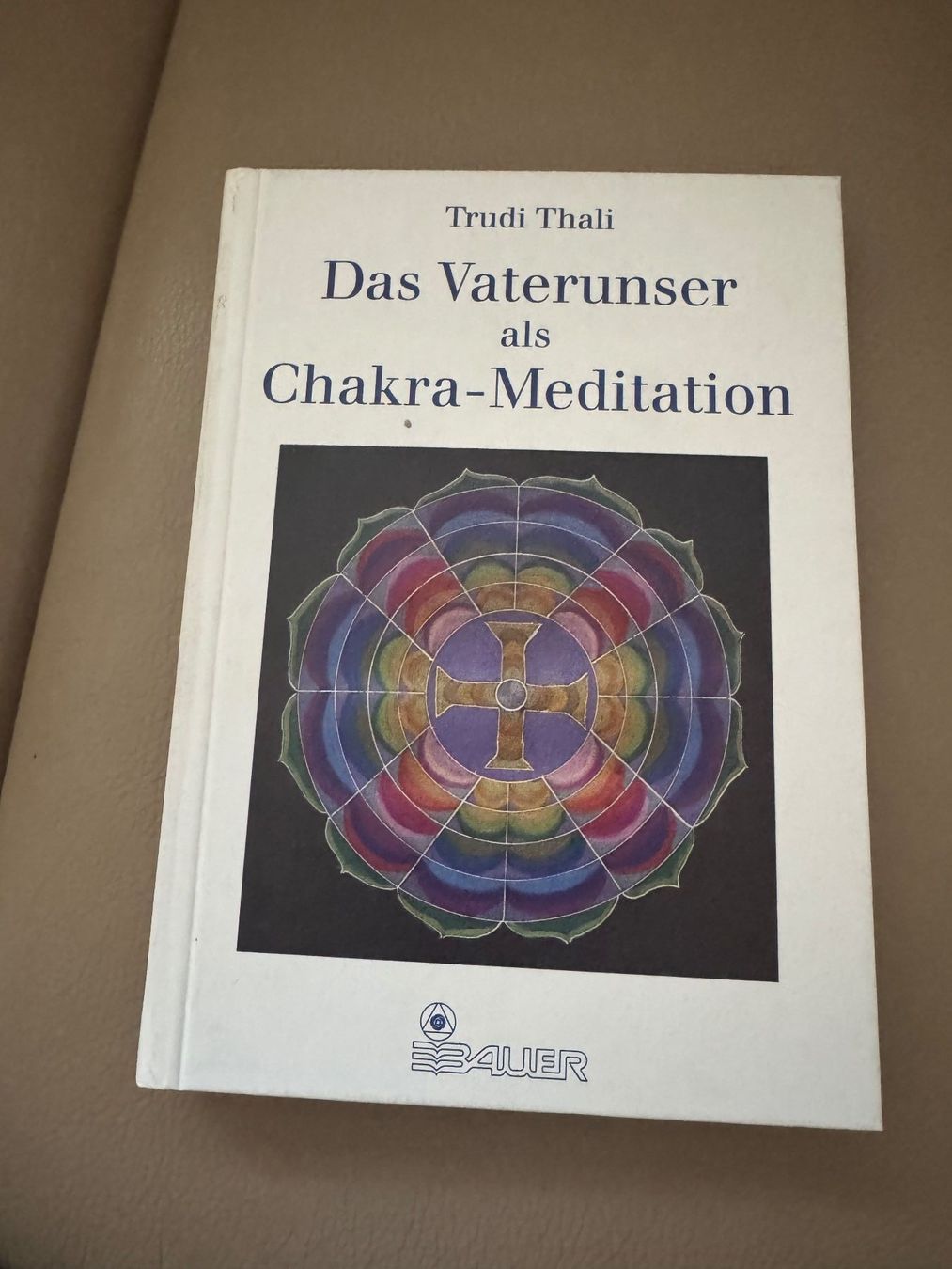 Trudi Thali: Vaterunser als Chakra-Meditation, Top Zustand (Gebraucht ...