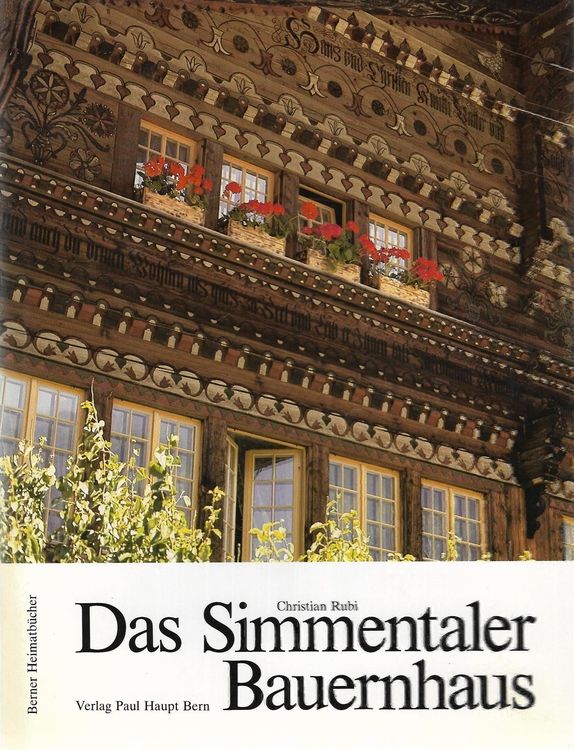 Das Simmentaler Bauernhaus (Gebraucht) in Bern für CHF 40 – mit Lieferung auf Ricardo kaufen