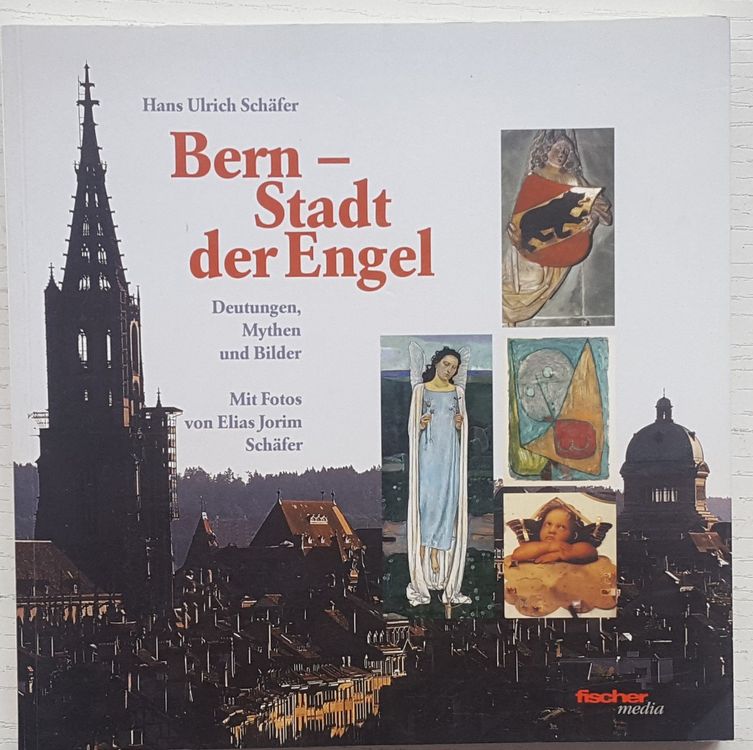 Bern – Stadt der Engel: Deutungen& Mythen (2000) (Gebraucht) in Bern für CHF 9.9 – mit Lieferung ...