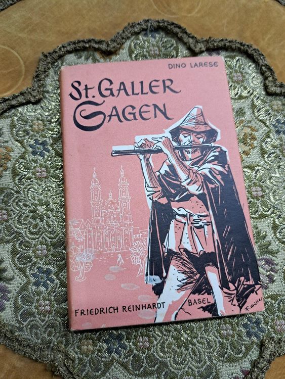 St.Galler Sagen Dino Larese © 1967 (Gebraucht) in Gysenstein für CHF 16 ...