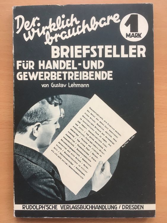 Der wirklich brauchbare Briefsteller - Gustav Lehmann (1941) (Gebraucht ...