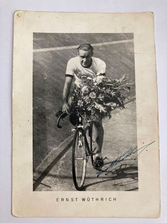 RADRENNFAHRER ERNST WÜTHRICH ORG. UNTERSCHRIFT, SIEGERSTRAU (Gebraucht ...