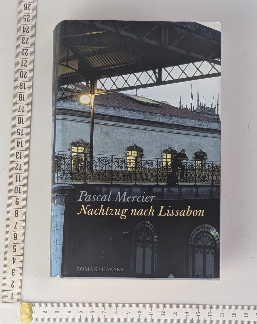Pascal Mercier: Nachtzug nach Lissabon - Roman, Top! (Gebraucht) in ...