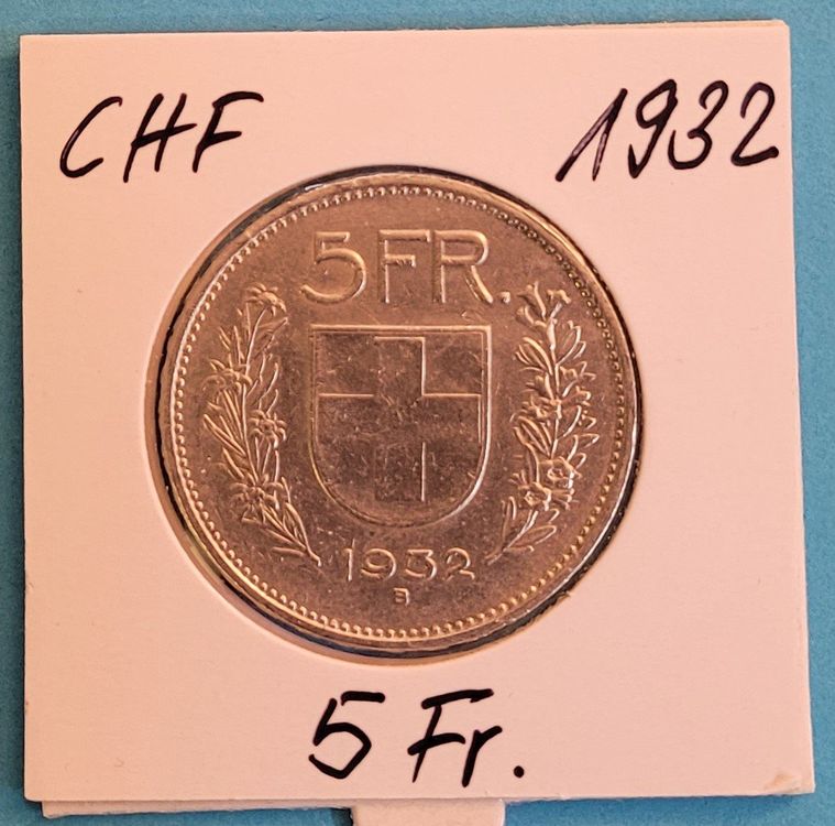 5 Franken 1932 Silber TopErhaltung (Gebraucht) in Oberriet SG für CHF 9 – mit Lieferung auf ...