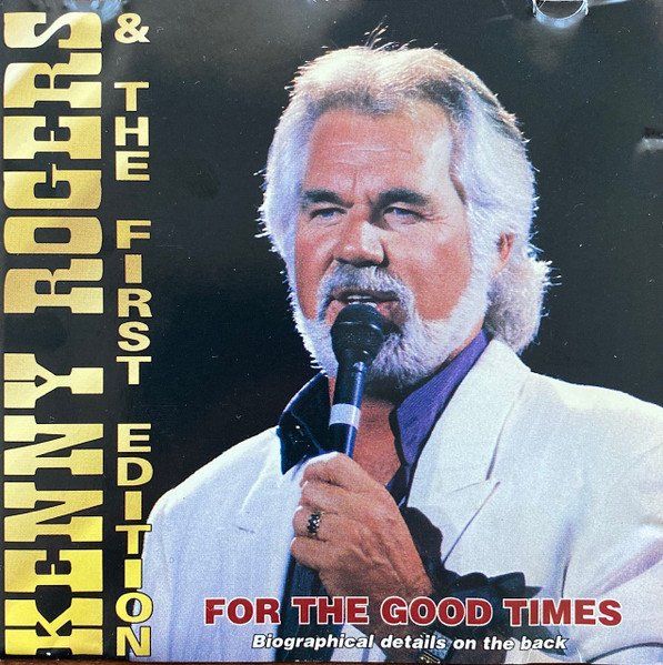 Kenny Rogers & The First Edition – For The Good Times F4 (Gebraucht) in ...