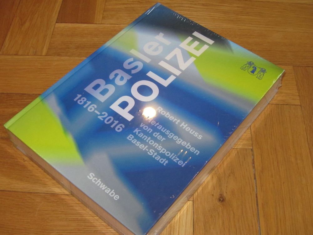 Buch Basler Polizei 1816-2016, Robert Heuss, Neu ovp (Neu und ...