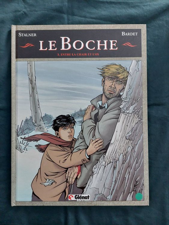 Le Boche T.3 Entre La Chair Et L'Os EO 1992 BE+ (D'occasion) à Genève ...