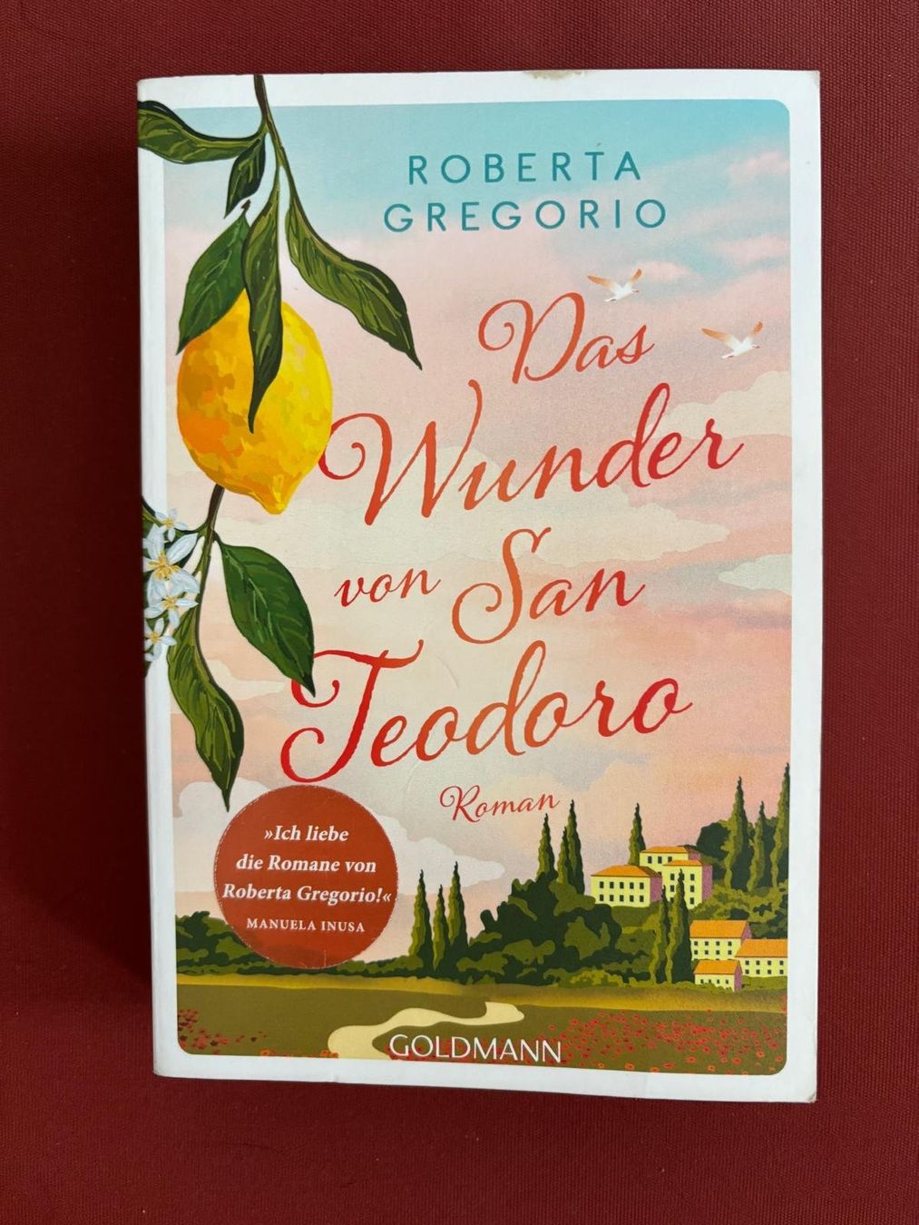 Gregorio Roberta - Das Wunder von San Teodoro / Roman (Gebraucht) in ...