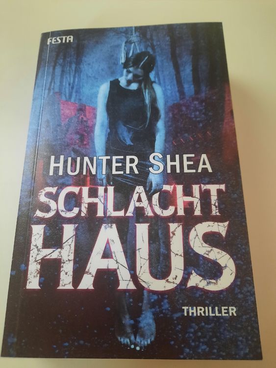 Schlachthaus - Hunter Shea - Festa Verlag (Gebraucht) in St. Gallen für ...