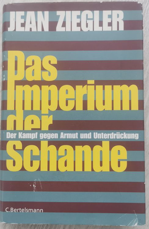 Das Imperium der Schande - Jean Ziegler (Gebraucht) in Schweizersholz für CHF 1 – mit Lieferung ...