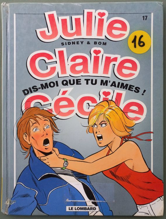 Comic - Julie, Claire et Cécile 17 - Dis-moi que tu m'aimes! | Kaufen ...