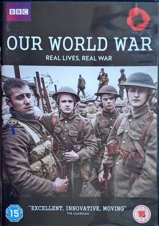 OUR WORLD WAR - REAL LIVES, REAL WAR (BBC / 2015) (Neu (gemäss ...