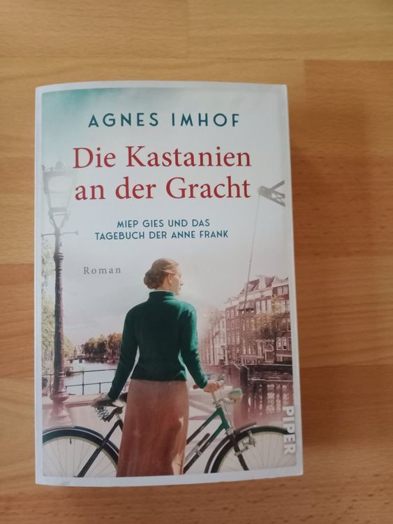 Agnes Imhof Kastanien an der Gracht Anne Frank 27.6.2024 (Gebraucht) in ...