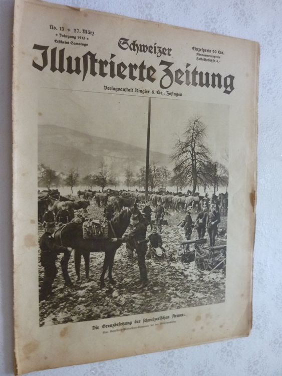 Schweiz Jllustr Zeitung 1915 Armee Grenzbesetzung Kavallerie (Gebraucht) in Dietikon für CHF 17 ...