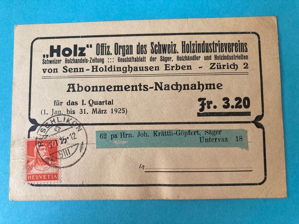 SCHWEIZ 1925 "Holz"ABONNEMENTS-NACHNAHME RÜSCHLIKON UNTERVAZ (Gebraucht) in Erlach für CHF 5 ...