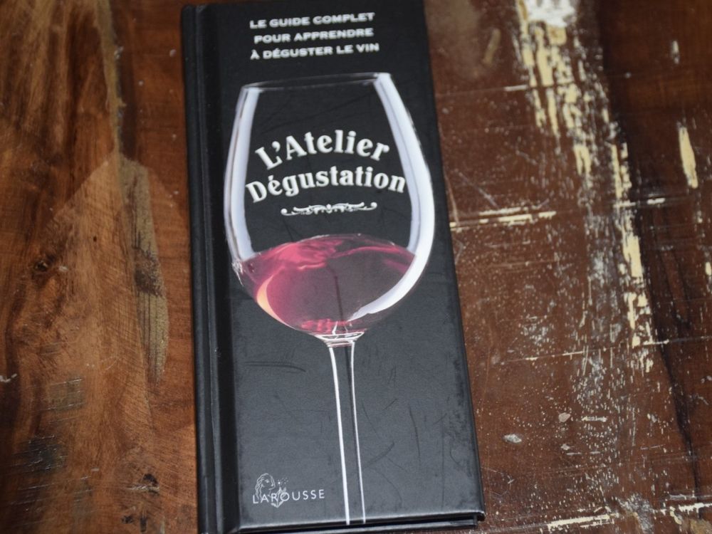 Le guide complet pour apprendre à déguster le vin | Kaufen auf Ricardo Le guide complet pour apprendre à déguster le vin | Kaufen auf Ricardo