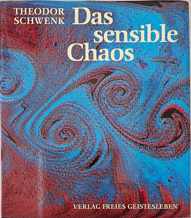 Das sensible Chaos von Theodor Schwenk (Gebraucht) in Oekingen für CHF ...