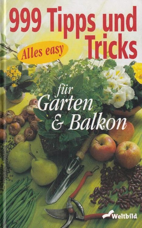 999 Tipps und Tricks für Garten & Ba... | Kaufen auf Ricardo