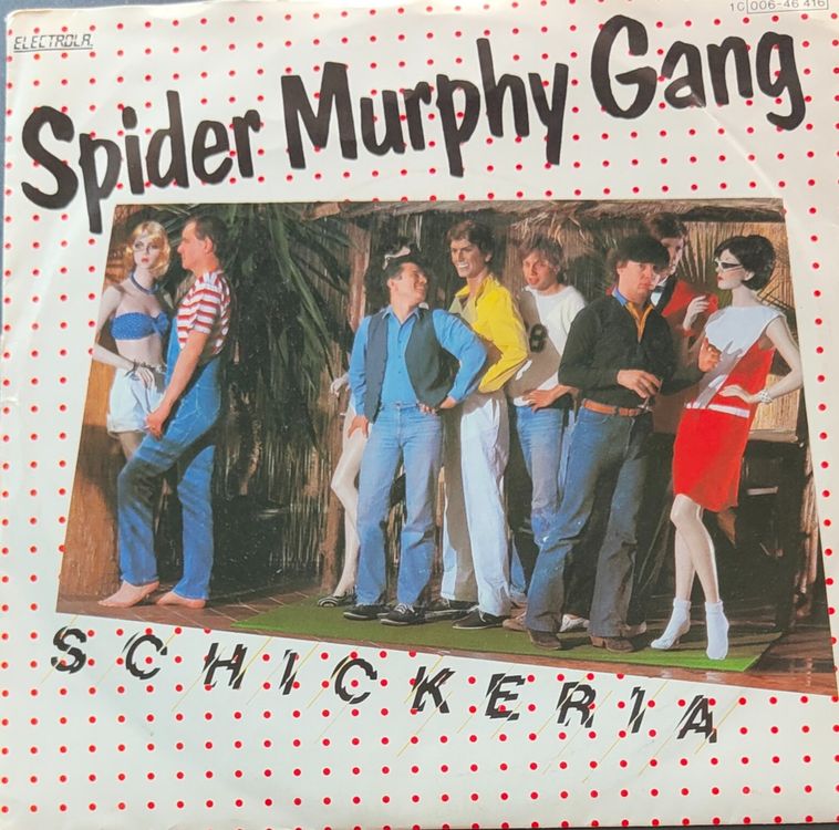 Vinyl-Single Spider Murphy Gang - Schickeria (Gebraucht) in Langenthal ...