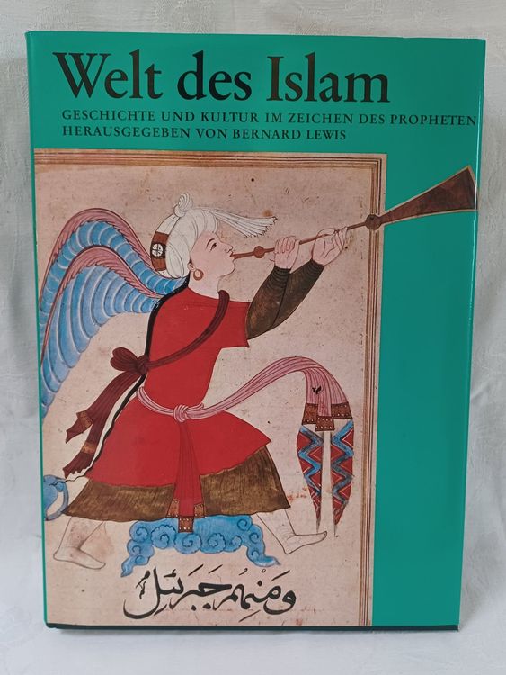 «Welt des Islam» - Bildband über Geschichte und Kultur | Kaufen auf Ricardo