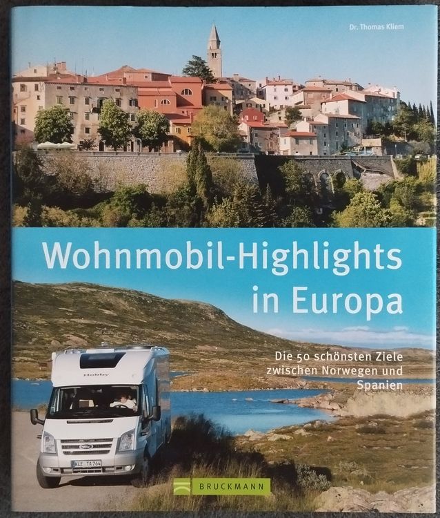 Wohnmobil-Highlights in Europa (Thomas Kliem) (Gebraucht) in Zürich für ...