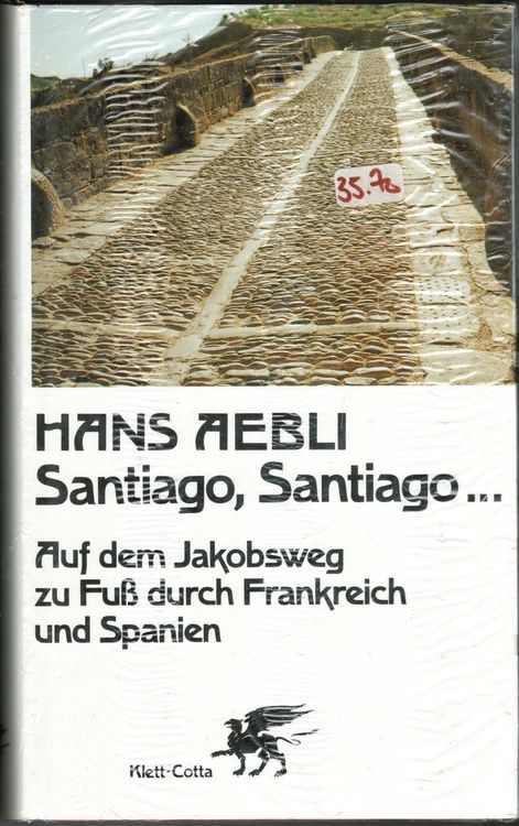 Hans Aebli; Santiago, Santiago (Jakobsweg) * (Neu und originalverpackt ...