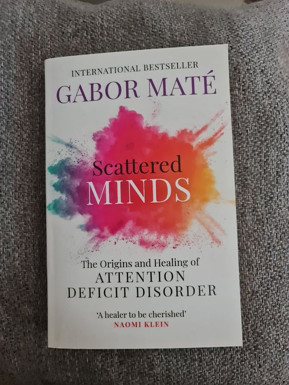 Gabor Mate - Scattered Minds - Book on Attention Deficit (Neu (gemäss ...