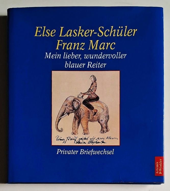 Lasker-Schüler & Franz Marc: Mein lieber blauer Reiter. EA | Kaufen auf ...