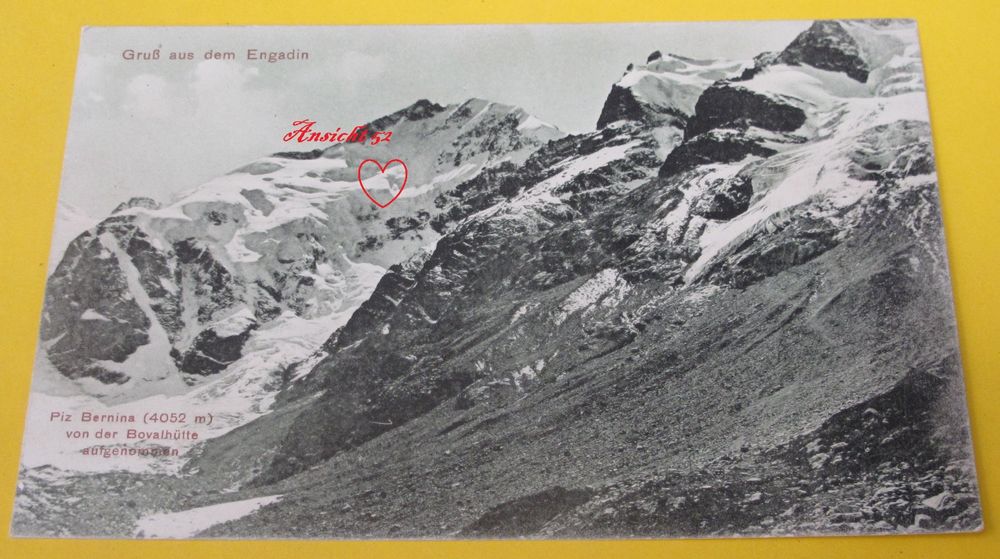 AK Piz Bernina von der Bovalhütte aus Engadin GR (Gebraucht) in Rehetobel für CHF 2 – mit ...