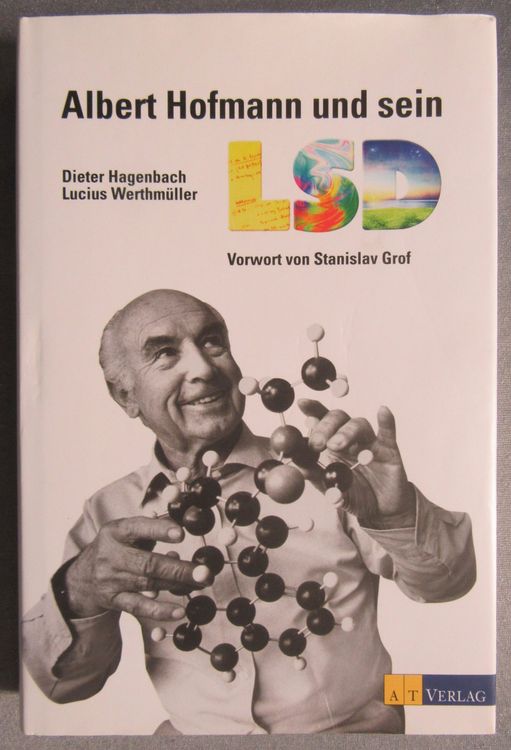 Albert Hofmann und sein LSD - Vorwort von Stanislav Grof | Kaufen auf Ricardo